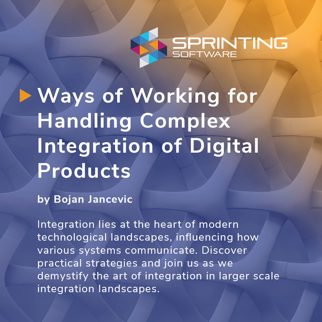 Ways of Working for Handling Complex Integration of Digital Products ...